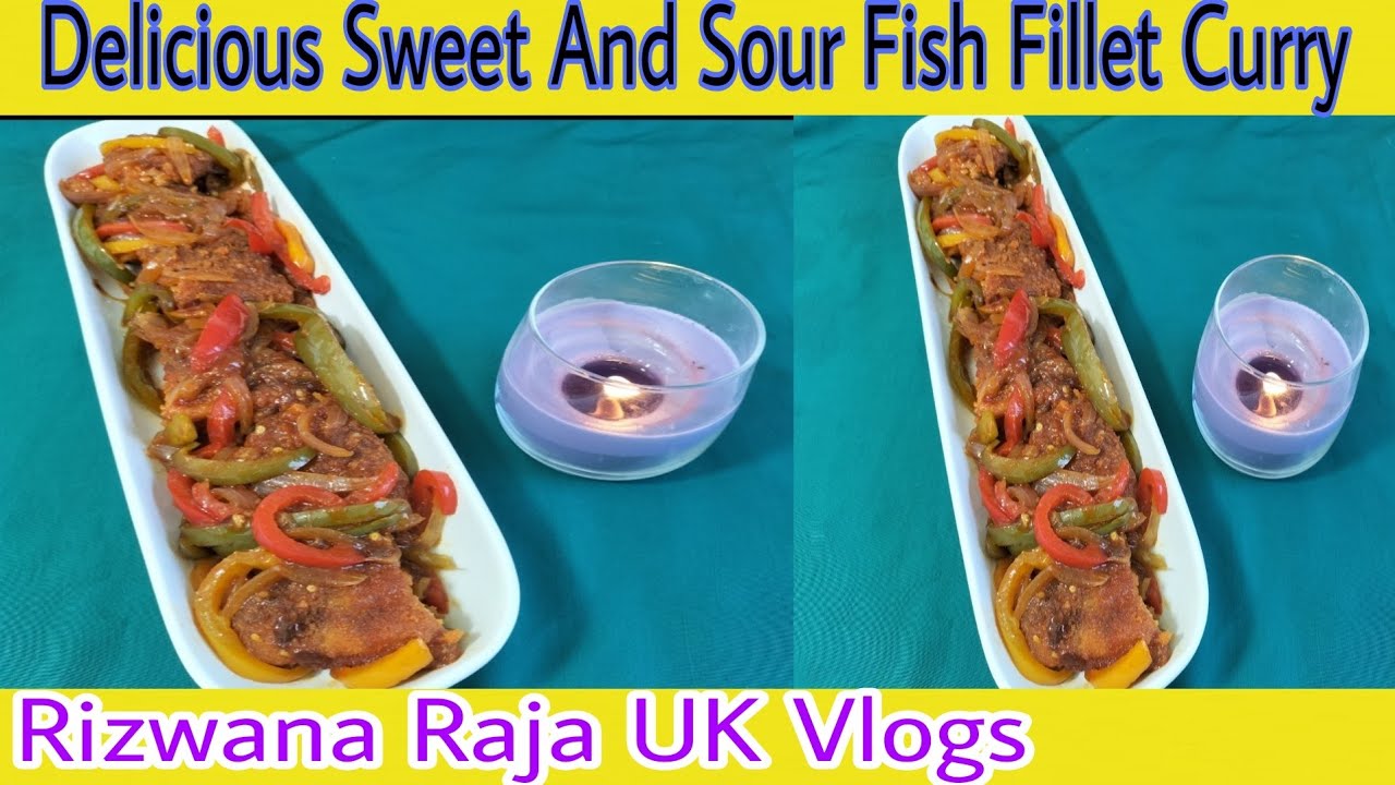 Delicious Sweet & Sour Fish Fillet Curry | Tasty Fish Recipe Rizwana ...