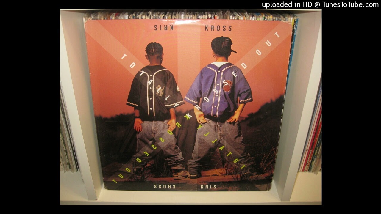 KRIS KROSS party 4,02 ALBUM TOTALLY KROSSED OUT 1992. - YouTube
