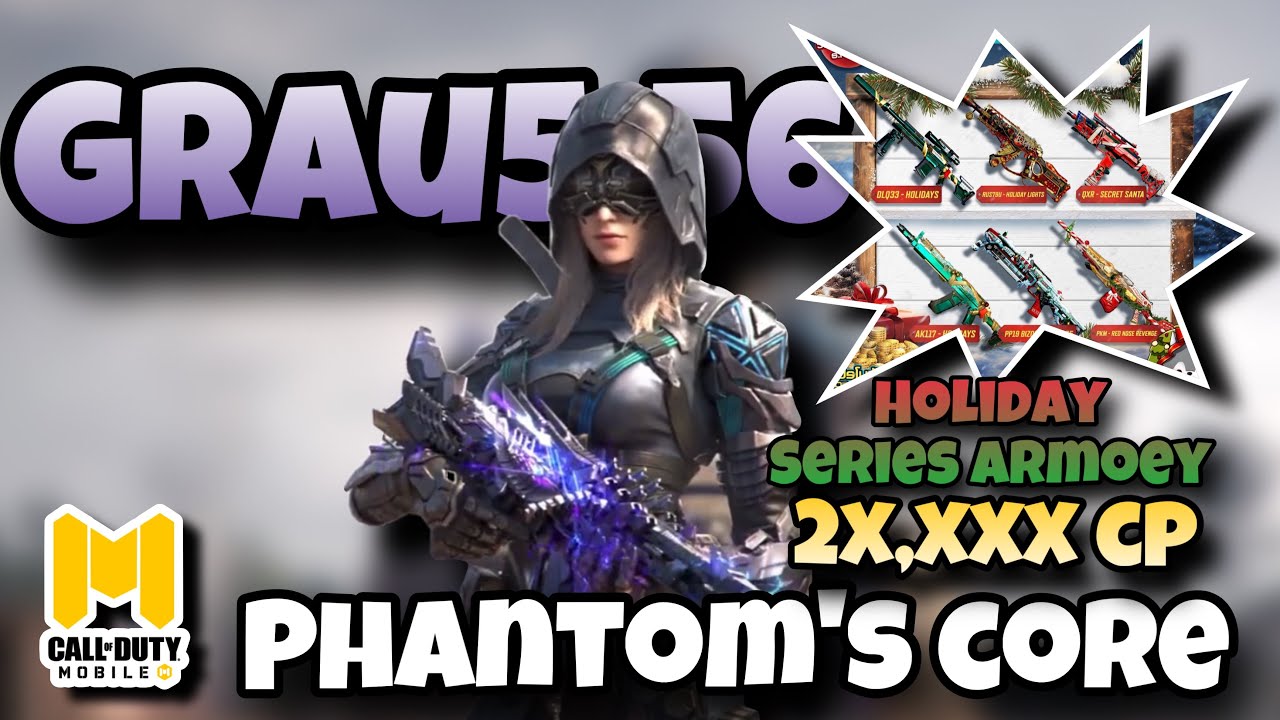 •Call Of Duty Mobile• สุ่มคลังแสงปืน GRAU 5.56 PHANTOM’COREและคลังแสงHOLIDAY SERIESหมดไปกว่า2x ...