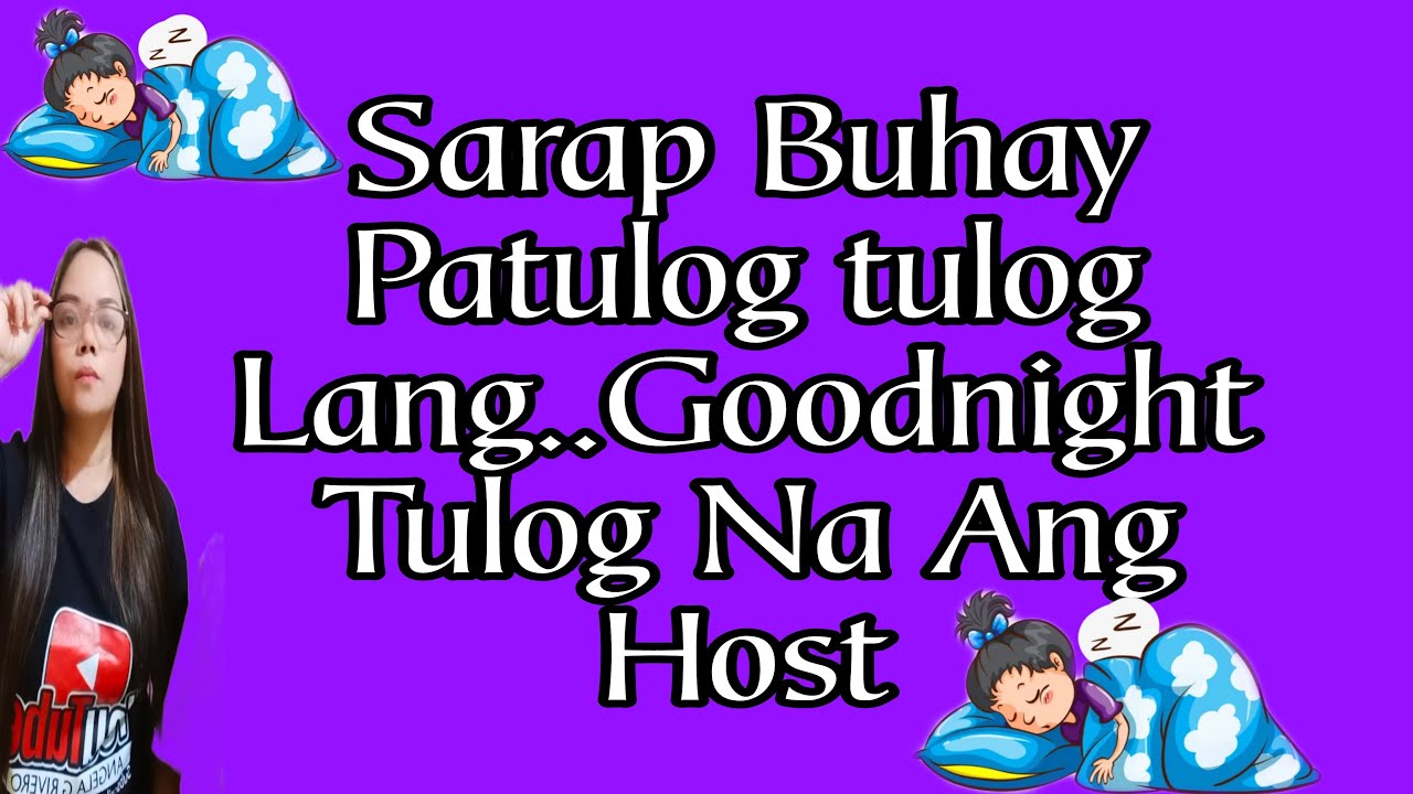 Sarap Buhay Patulog tulog Lang|Goodnight Tulog Na Si Host😂🤣 ️ - YouTube