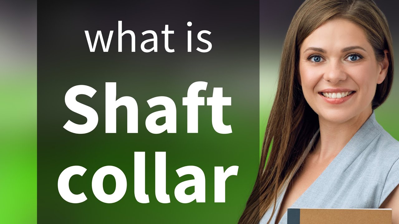 Understanding "Shaft Collar": An Essential Component in Machinery - YouTube