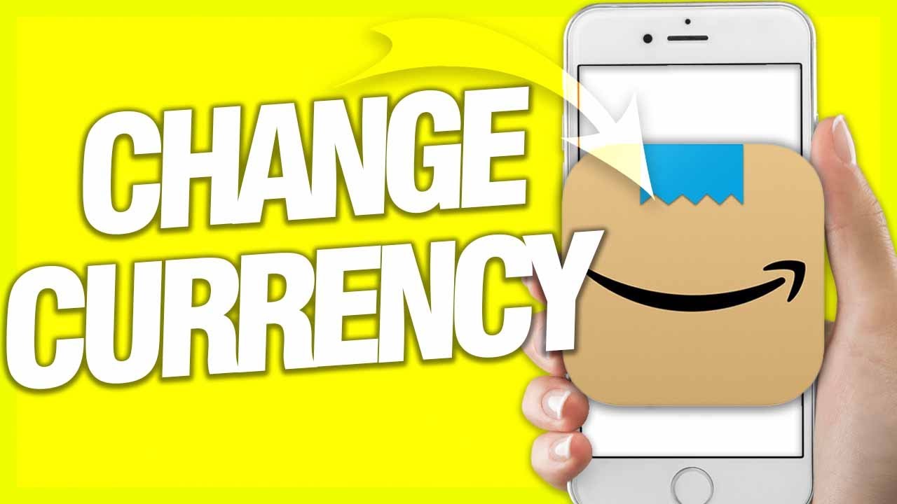 How To Change Currency On Amazon Shopping App Easy Guide YouTube how-to-change-currency-on-amazon-shopping-app-easy-guide-youtube