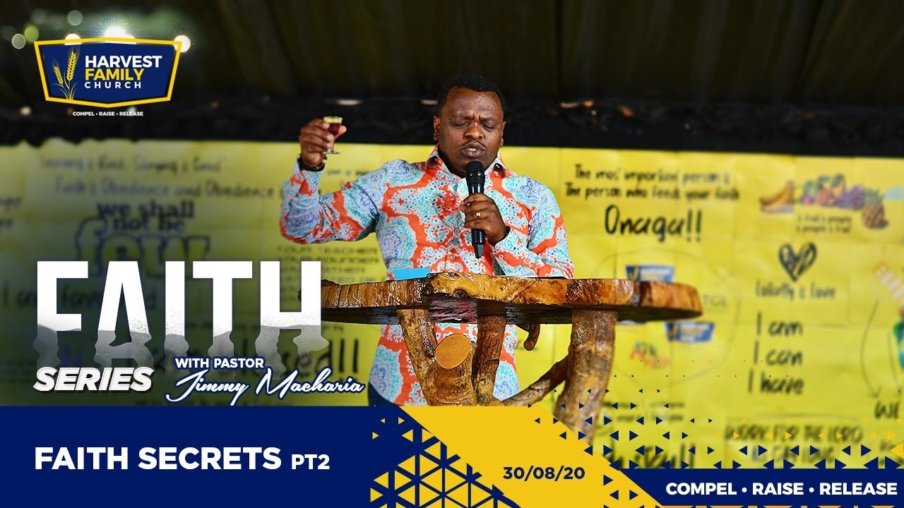 Pastor Jimmy Macharia | Faith Series | Faith Secrets 2 | 30th Aug 2020 ...