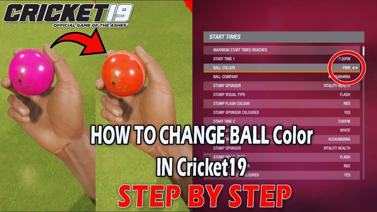 How to Change BALL Color in Cricket19🔥 Step by Step Tutorial I Choice ...