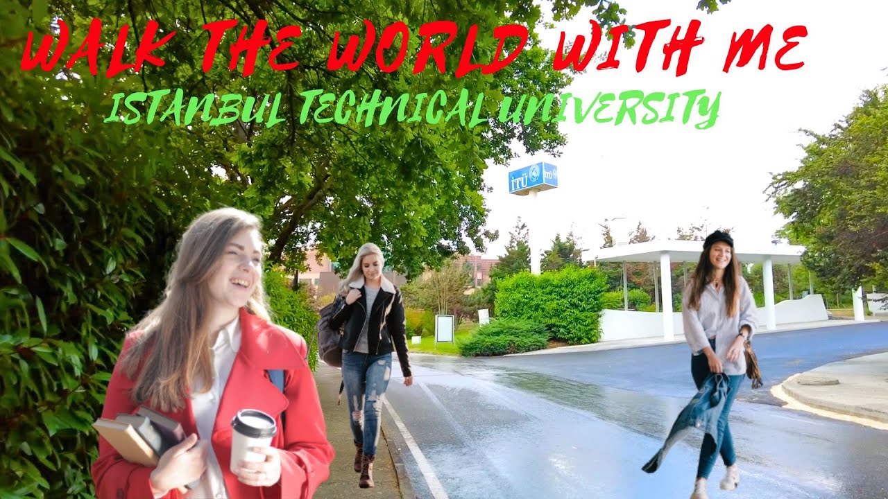 Istanbul Technical University: A Hub of Innovation and Excellence/ ITU ...