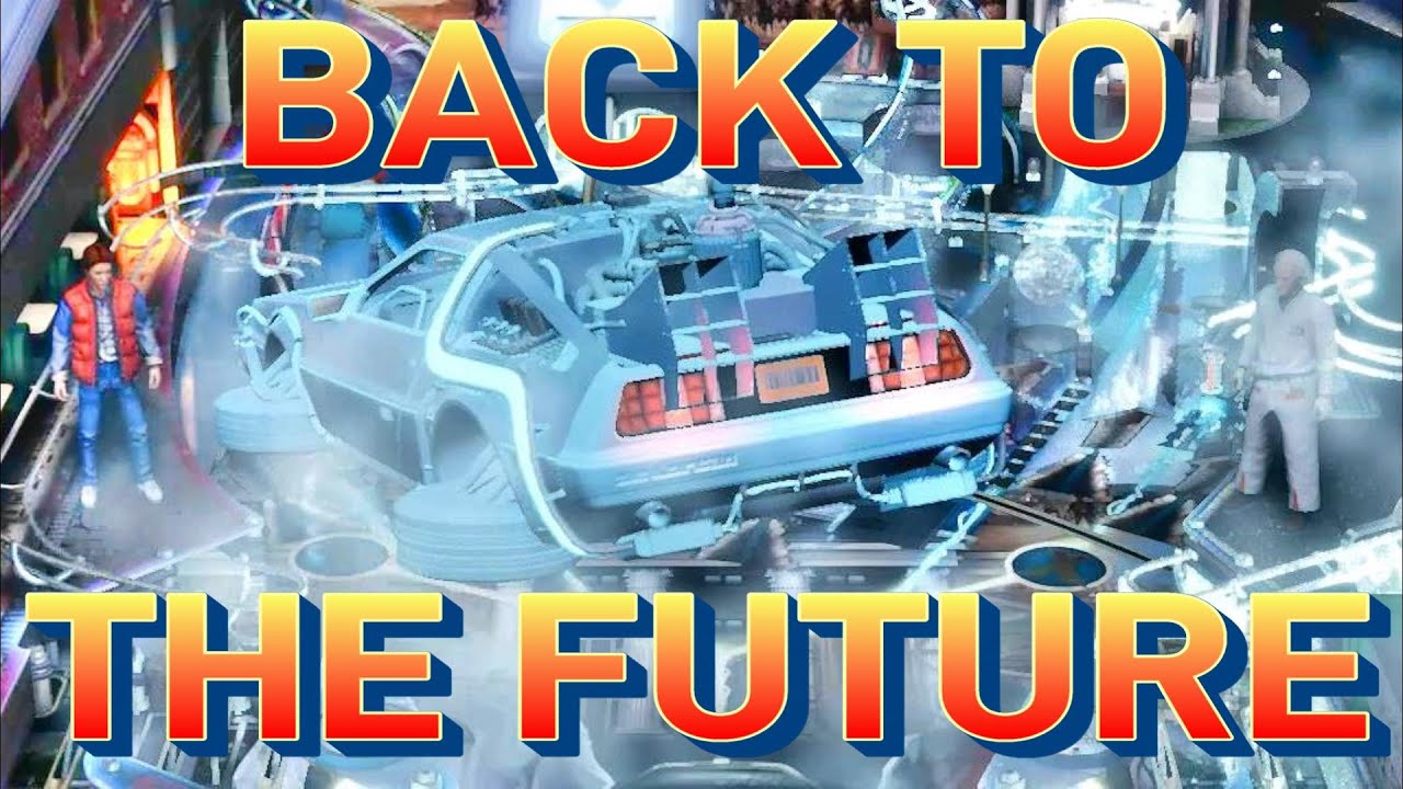 BACK TO THE FUTURE | Pinball FX | Practice Mode Game Play - YouTube