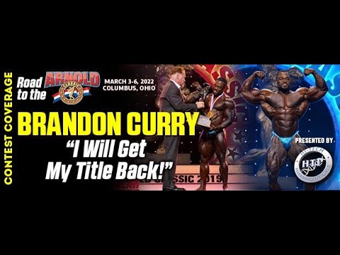 2019 Mr Olympia Brandon Curry "I Will Get My Title Back" | Road to the ...