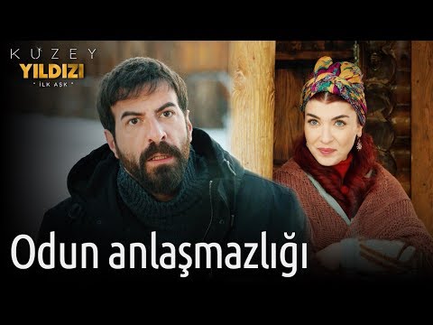 Kuzey Yıldızı İlk Aşk 14. Bölüm - Odun Anlaşmazlığı