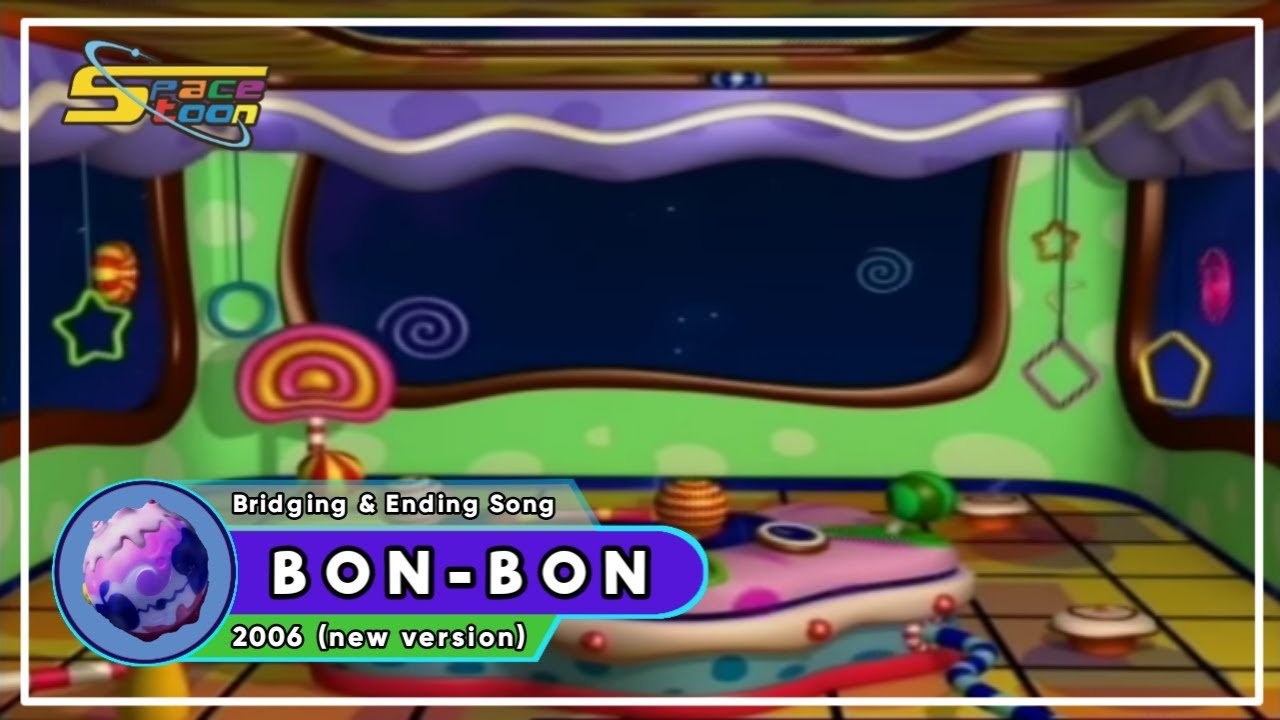 Spacetoon - Bridging & Ending Song Planet Bon-Bon | 2006 new version ...