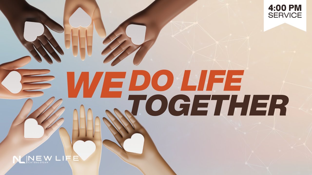 WE DO LIFE TOGETHER - March 17, 2024 Sunday Online Service (4:00 PM ...