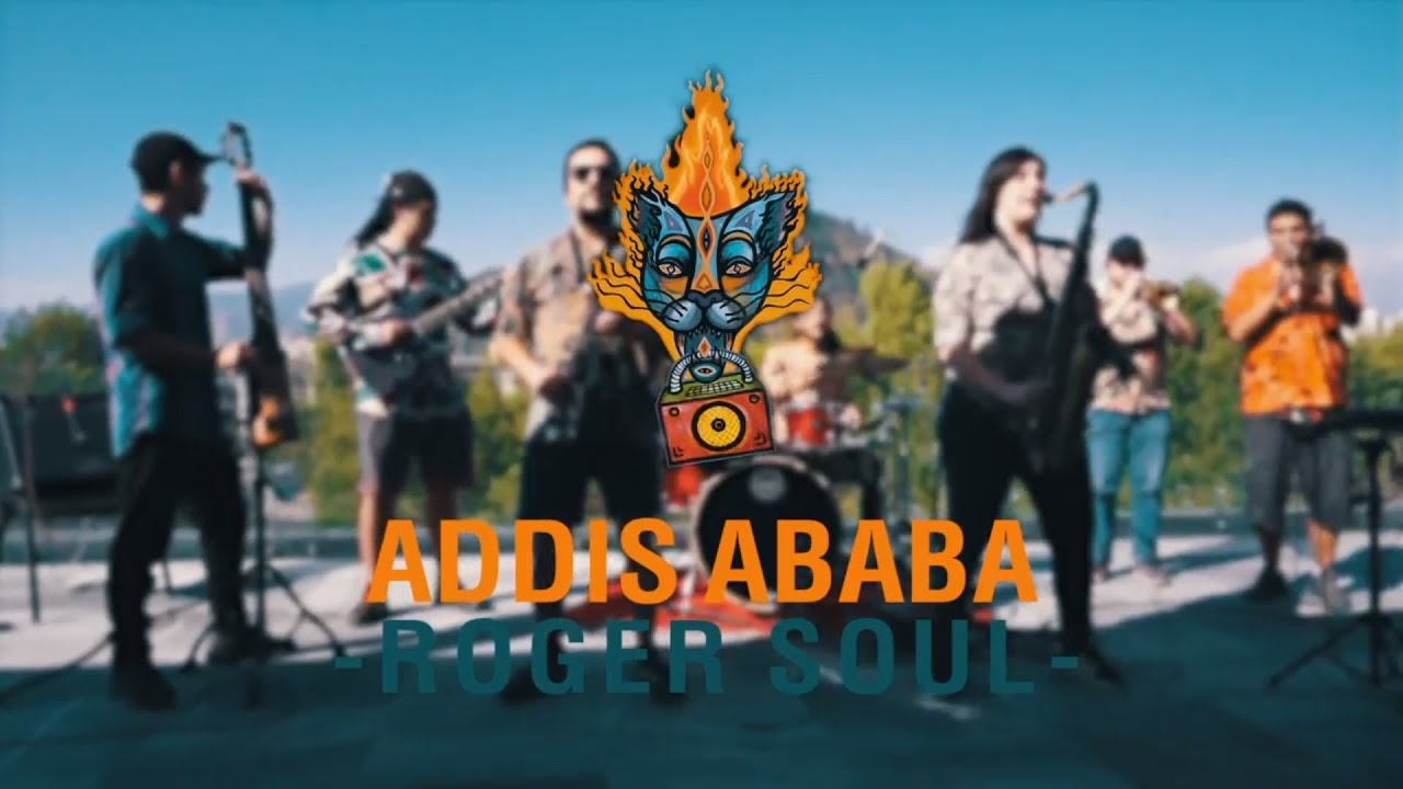 Addis Ababa - Roger Soul (Sesiones Newen) - YouTube