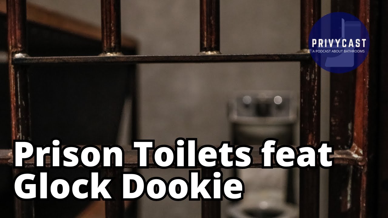 Prison Toilets feat. Glock Dookie (Ep 144) [VIDEO] - YouTube