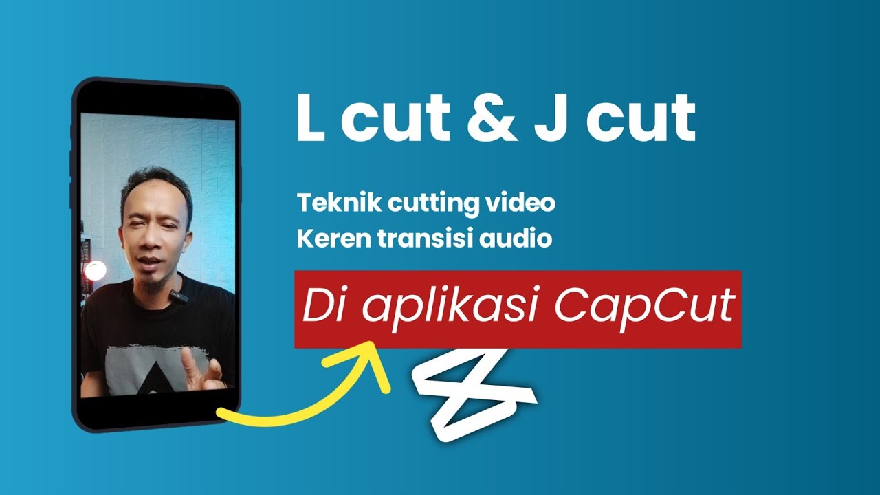 Membuat teknik L cut dan J cut di aplikasi CAPCUT - YouTube