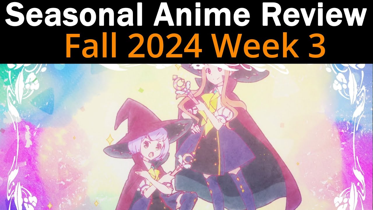Seasonal Anime Review: Fall 2024 Week 3 - YouTube