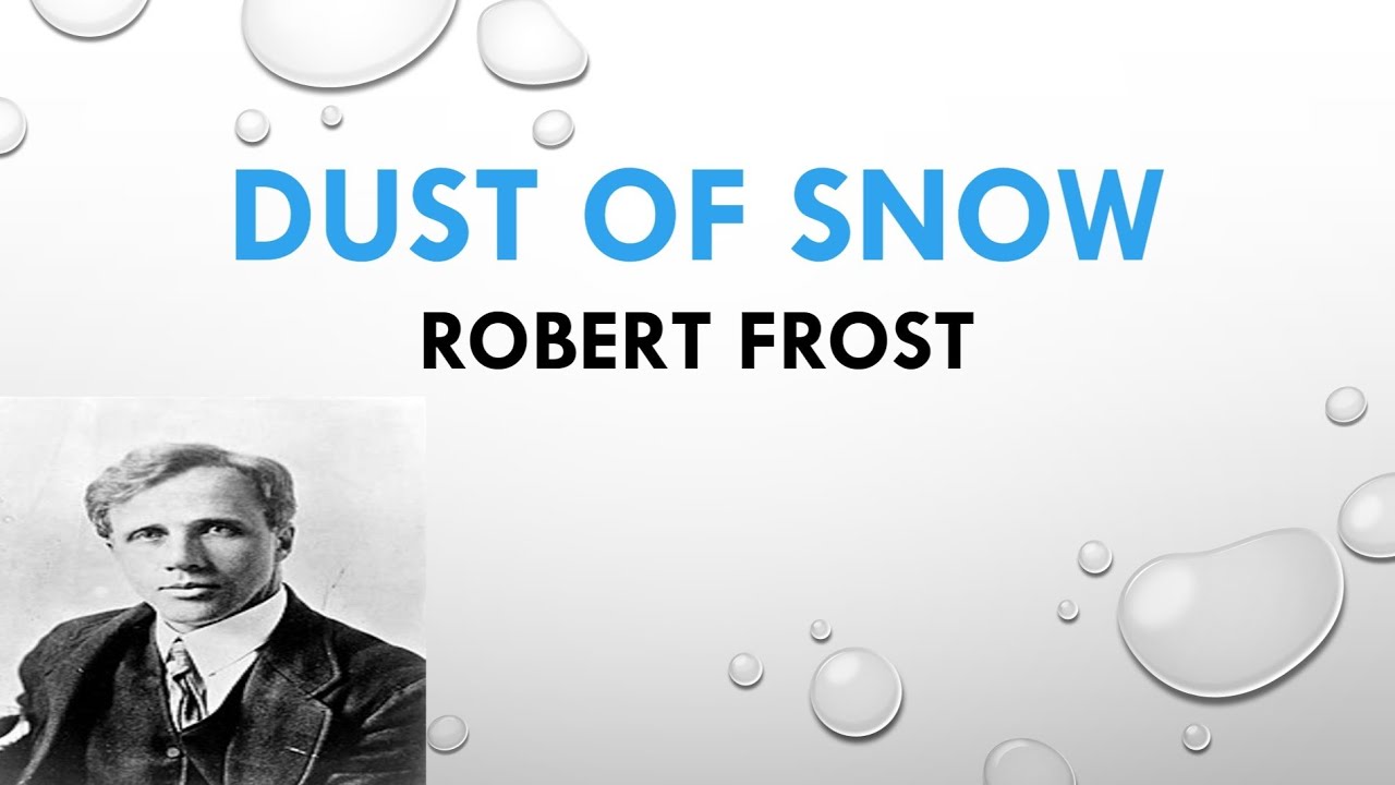 Dust of Snow by Robert Frost | 10th Class English NCERT - YouTube