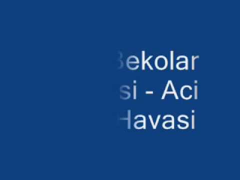 Grup Bekolar Dunyasi - Aci Biber Havasi _ILK BIZDE_