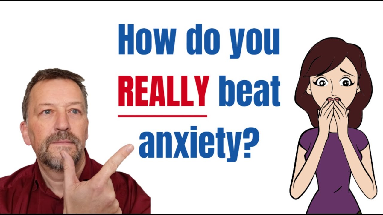 How do you beat anxiety? - YouTube