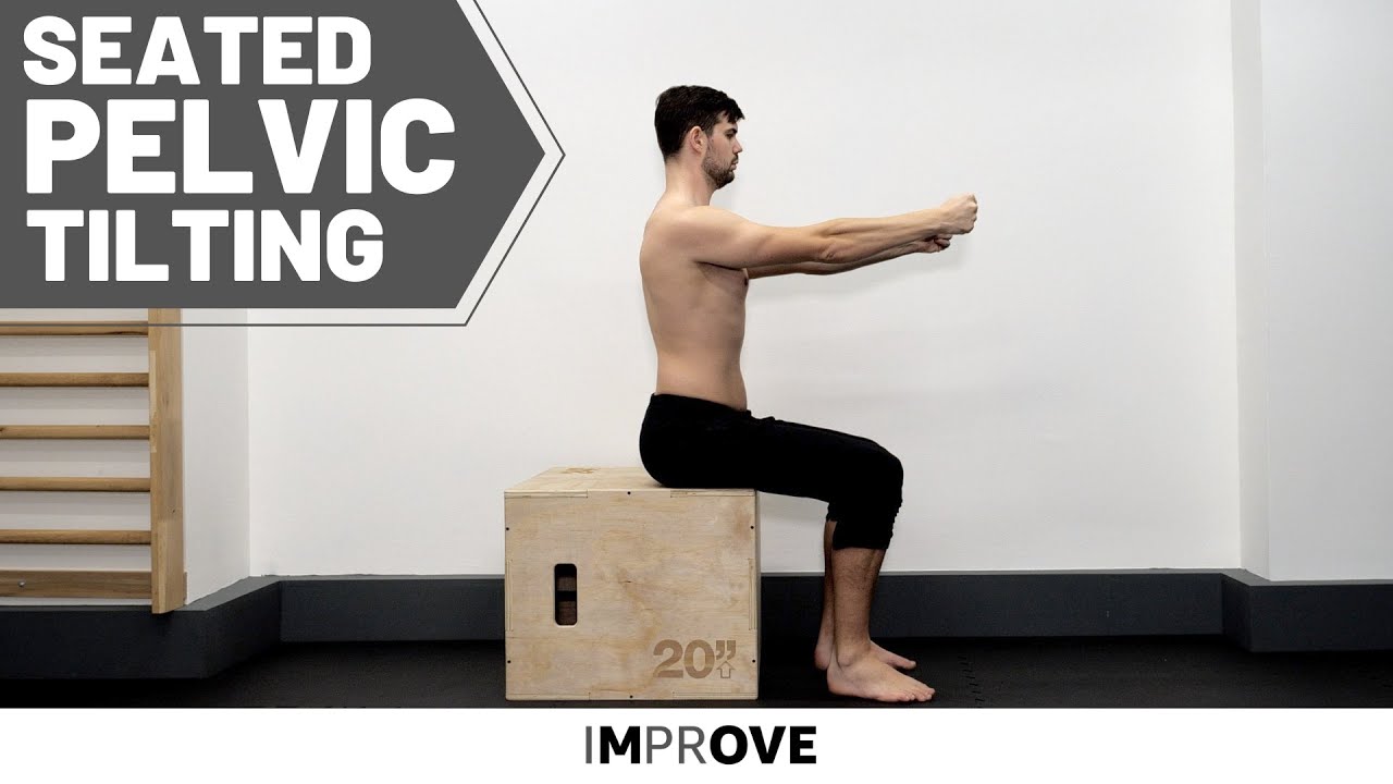 Seated Pelvic Tilting - YouTube