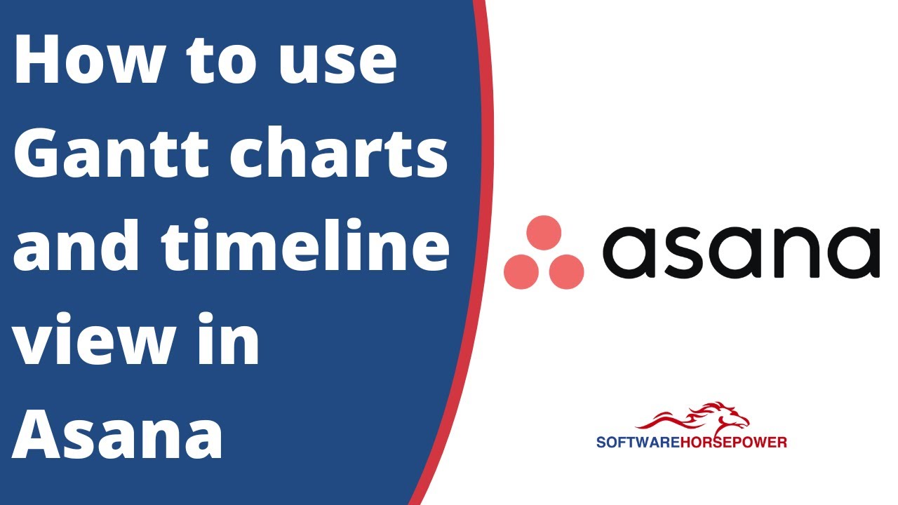 How to Use Gantt charts and timeline view in Asana | Instagantt Asana ...