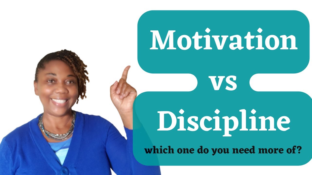 Motivation vs Discipline| Which one Do You Need to Have More Of?| Self ...