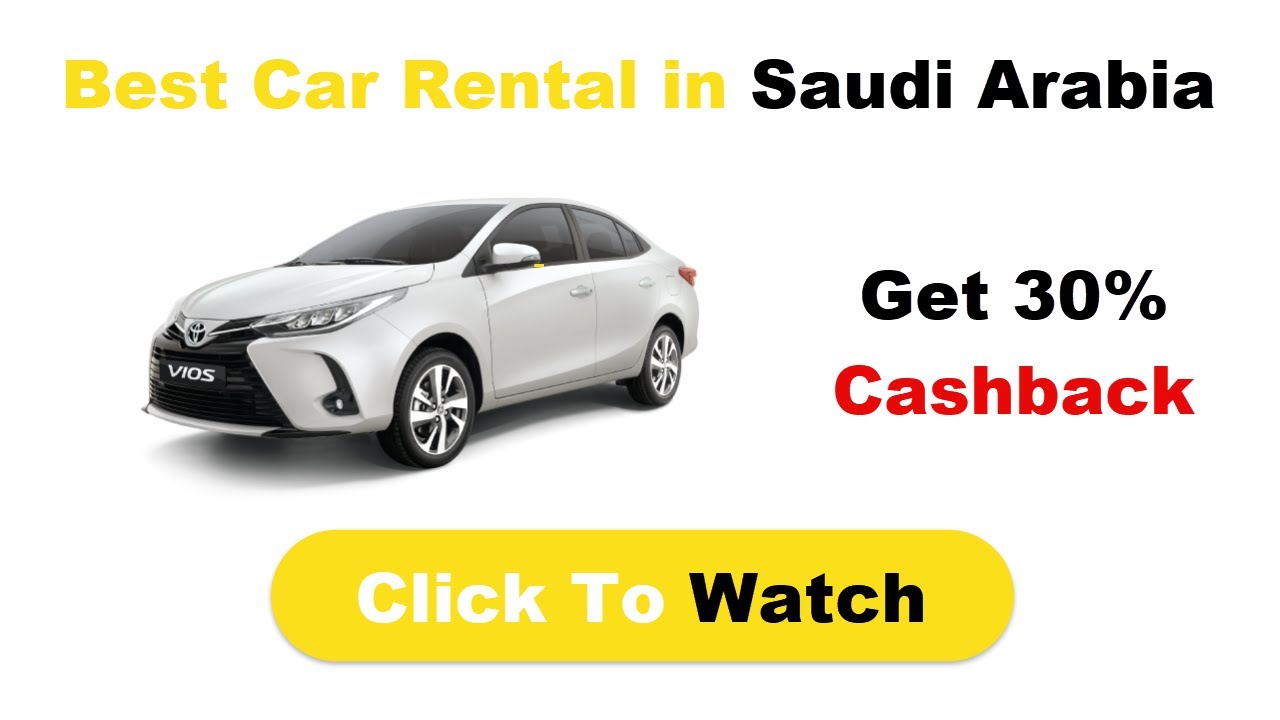 Best Car Rental in Saudi Arabia | Get 30% Cashback - YouTube