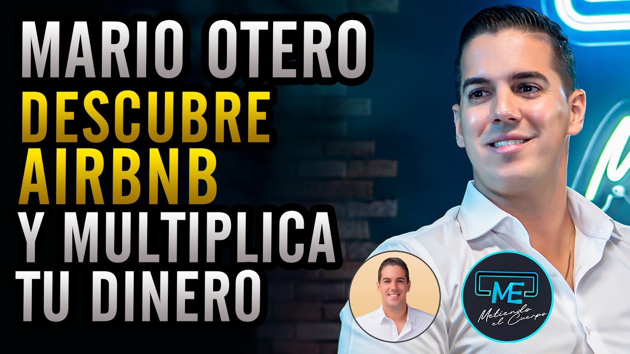 Descubre Airbnb y multiplica tu dinero. Mario Otero - YouTube