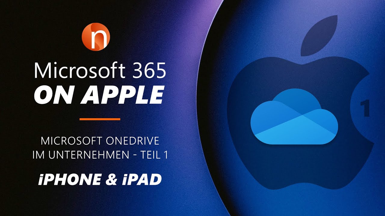 OneDrive on Apple TEIL 1/3 - iPad und iPhone | Einsatz im Unternehmen ...