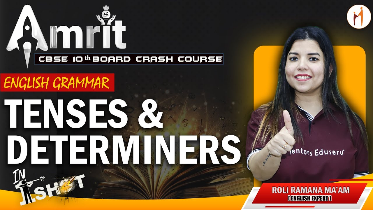 Tenses & Determiners In One Shot English Grammar | Class 10th CBSE ...