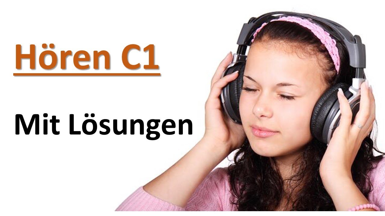 Hörenverstehen C1/ Modelltest Hören C1 - Teil 1 - TELC C1 Hören ...