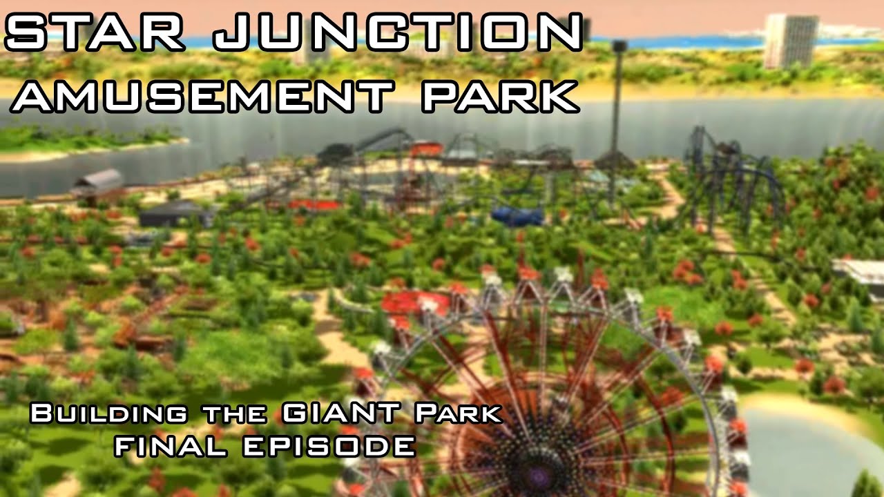 RCT3 - Building a GIANT Park - RCT3 - Star Junction Amusement Park ...