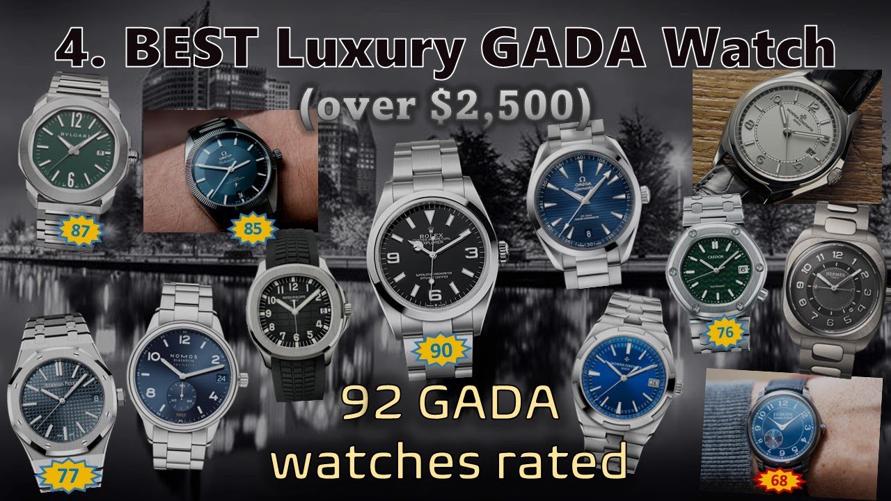 Best GADA Watch Series, Part 4: Luxury Price Range (Over $2,500) - YouTube
