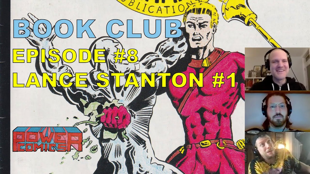 Power Comics Book Club #8: Lance Stanton #1 (1989) - YouTube