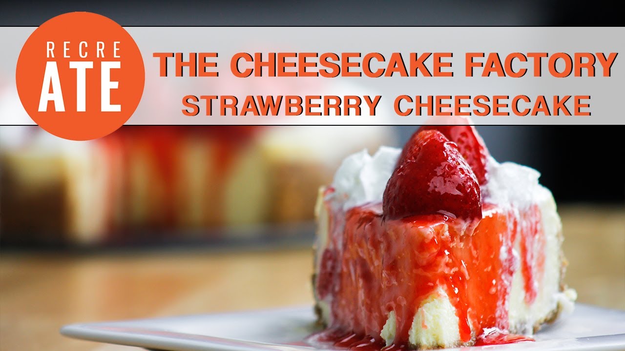 Cheesecake Factory Strawberry Cheesecake Buy The Cheesecake Factory
