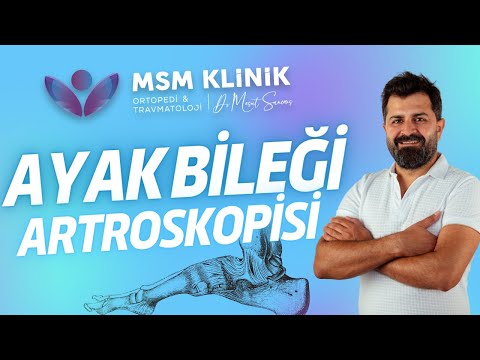 Ayak Bileği Artroskopisi | Op. Dr. Mesut Sançmış