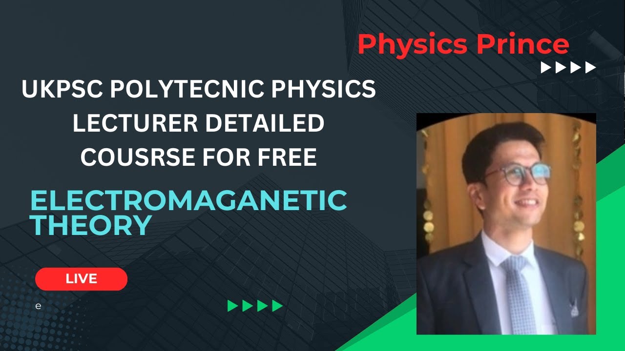 UKPSC Polytechnic Physics Lecture 1(Electrodynamics) - YouTube