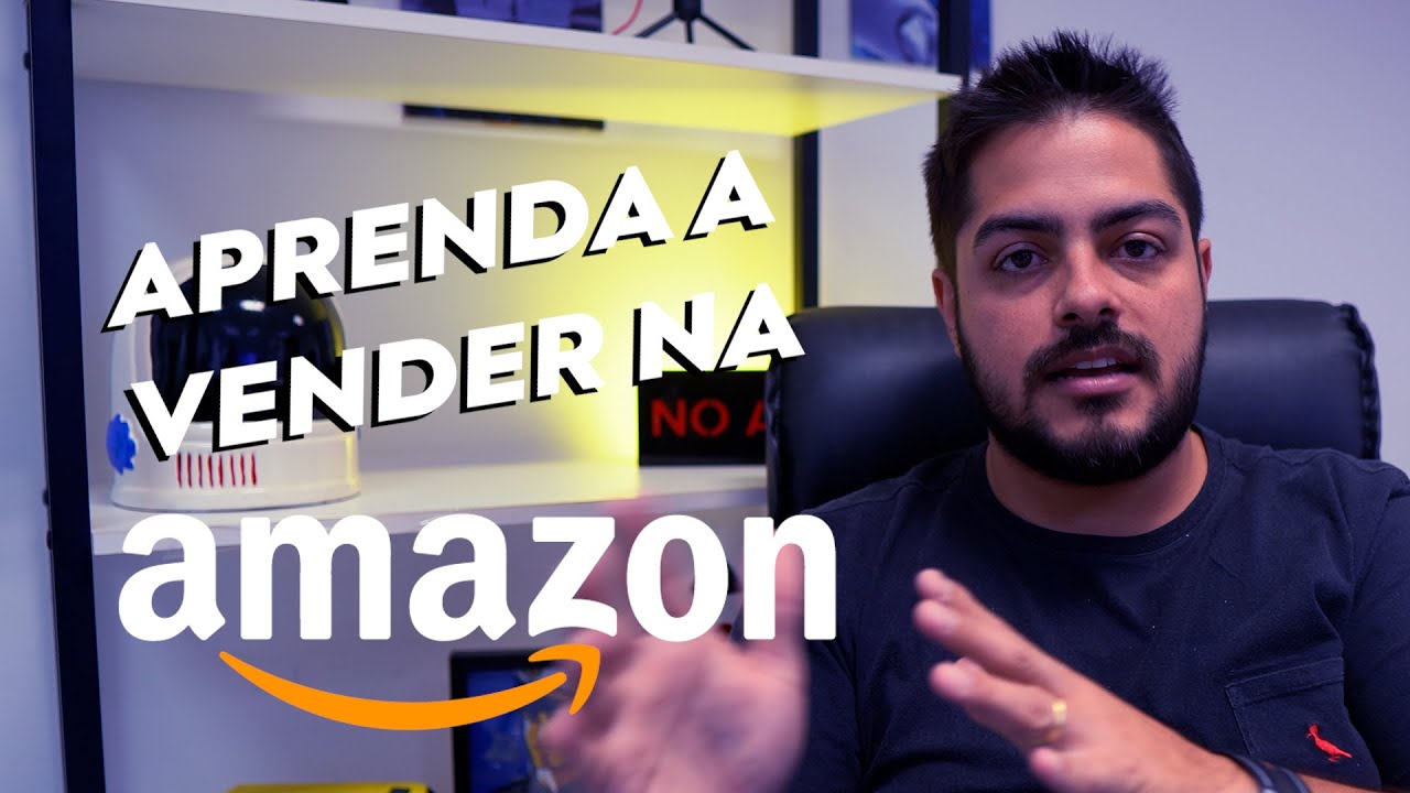 Como Vender na AMAZON e Dominar as Regras do Marketplace! | ATUALIZADO ...