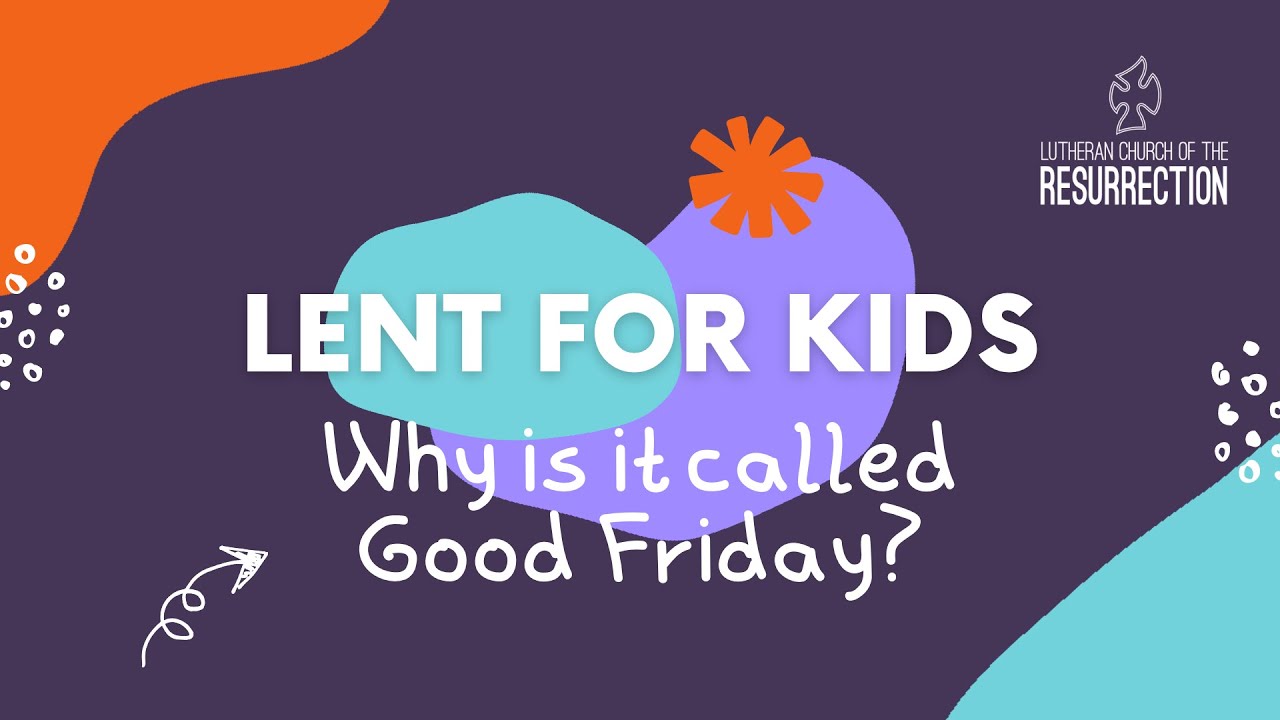 Lent for Kids - Good Friday - YouTube