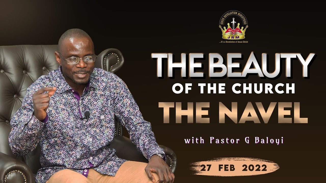 The Beauty of the Church The Navel Pastor G Baloyi mp4 - YouTube