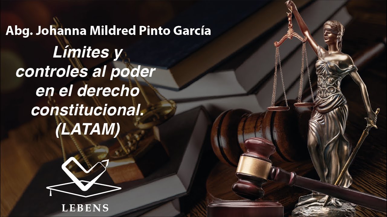 Límites y controles al poder en el derecho constitucional. - YouTube