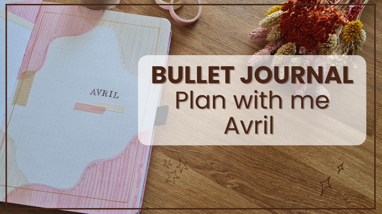BULLET JOURNAL | Avril 2023 : Un buJo rapide et pratique ! - YouTube