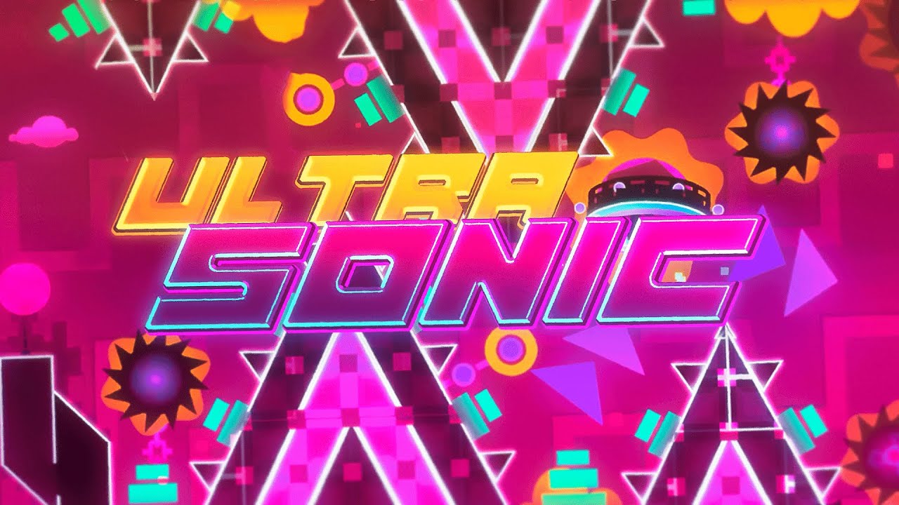 UltraSonic by ZenthicAlpha (Insane Demon) | Geometry Dash ...