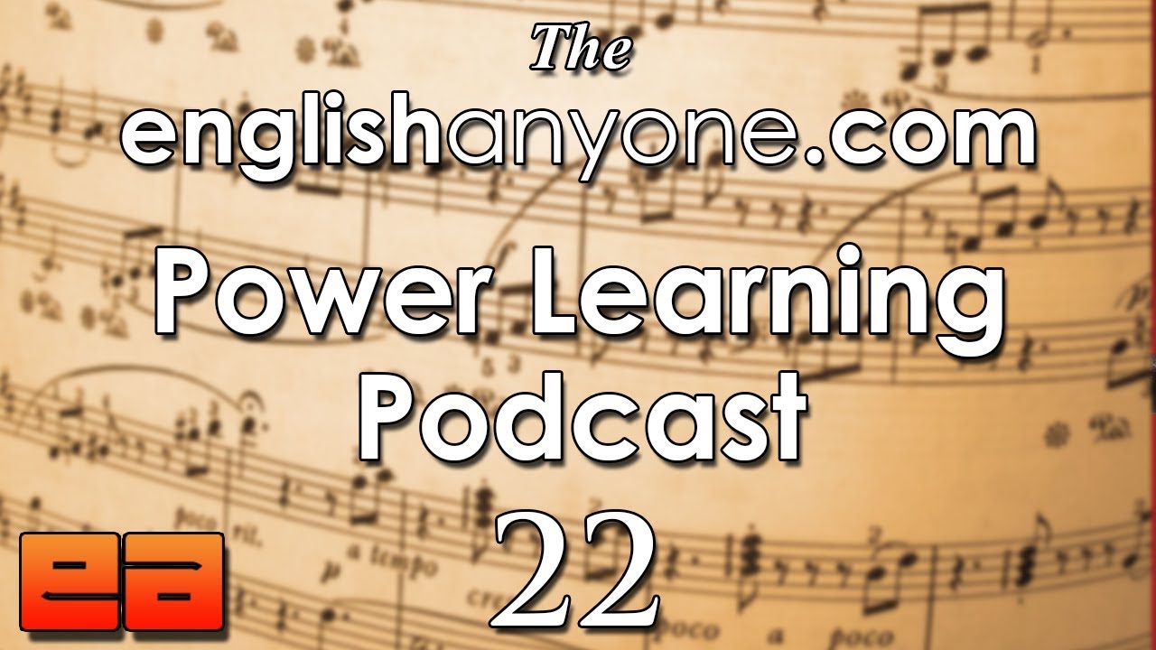 The Power Learning Podcast - 22 - How To Improve Your Pronunciation By ...