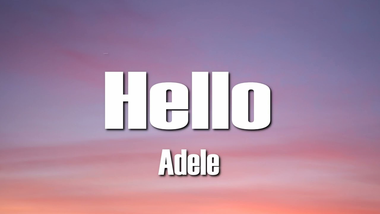 Adele - Hello - YouTube