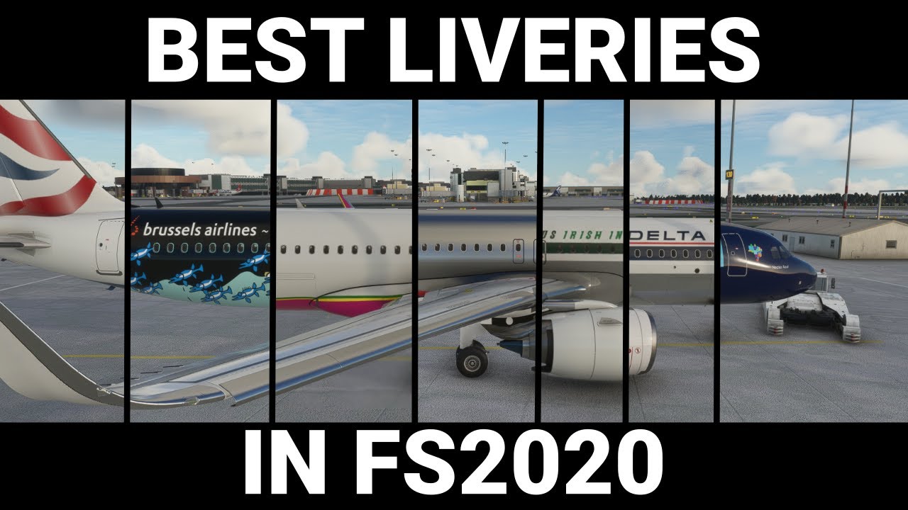 BEST LIVERIES IN FS2020 SHOWCASE | FS2020 - YouTube