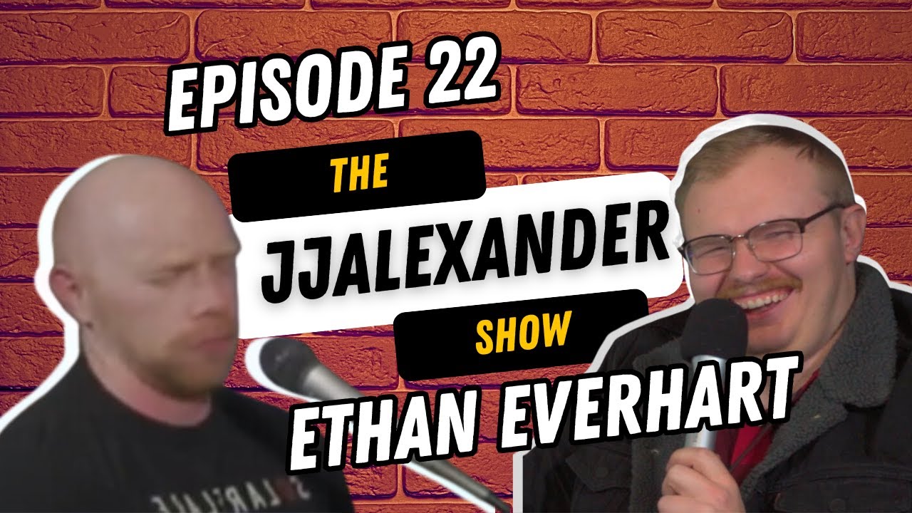 Ethan Everhart Episode 22 - YouTube