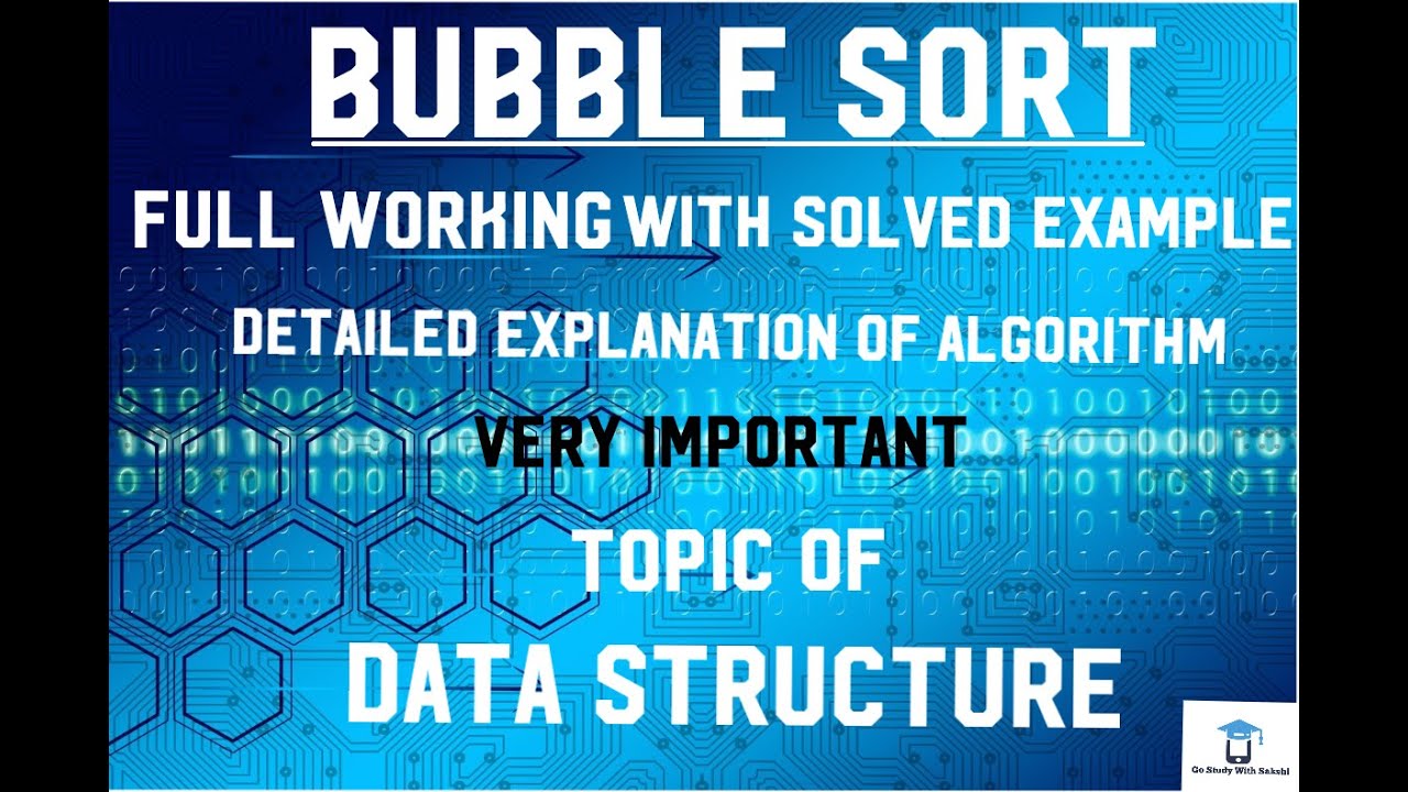 Bubble Sort Algorithm Working With Solved Example Important Topic Of Bca Datastructure Cs 3915