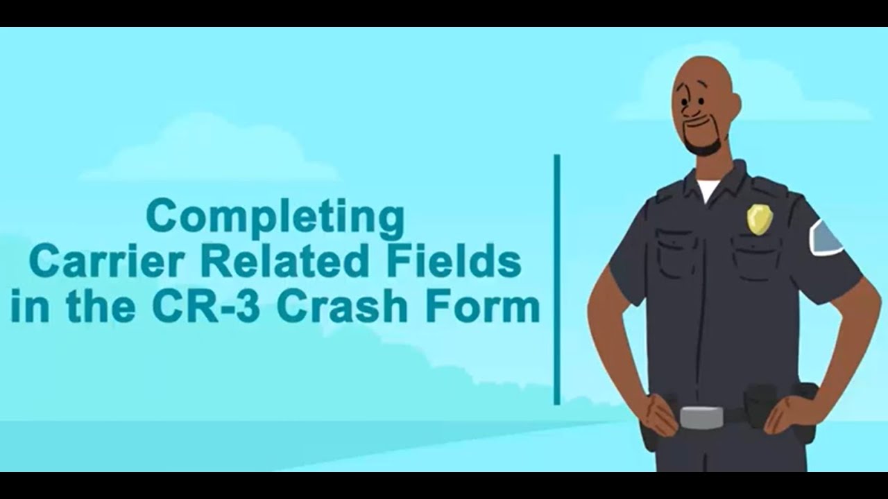 Completing Carrier Related Fields in the CR-3 Crash Form - YouTube