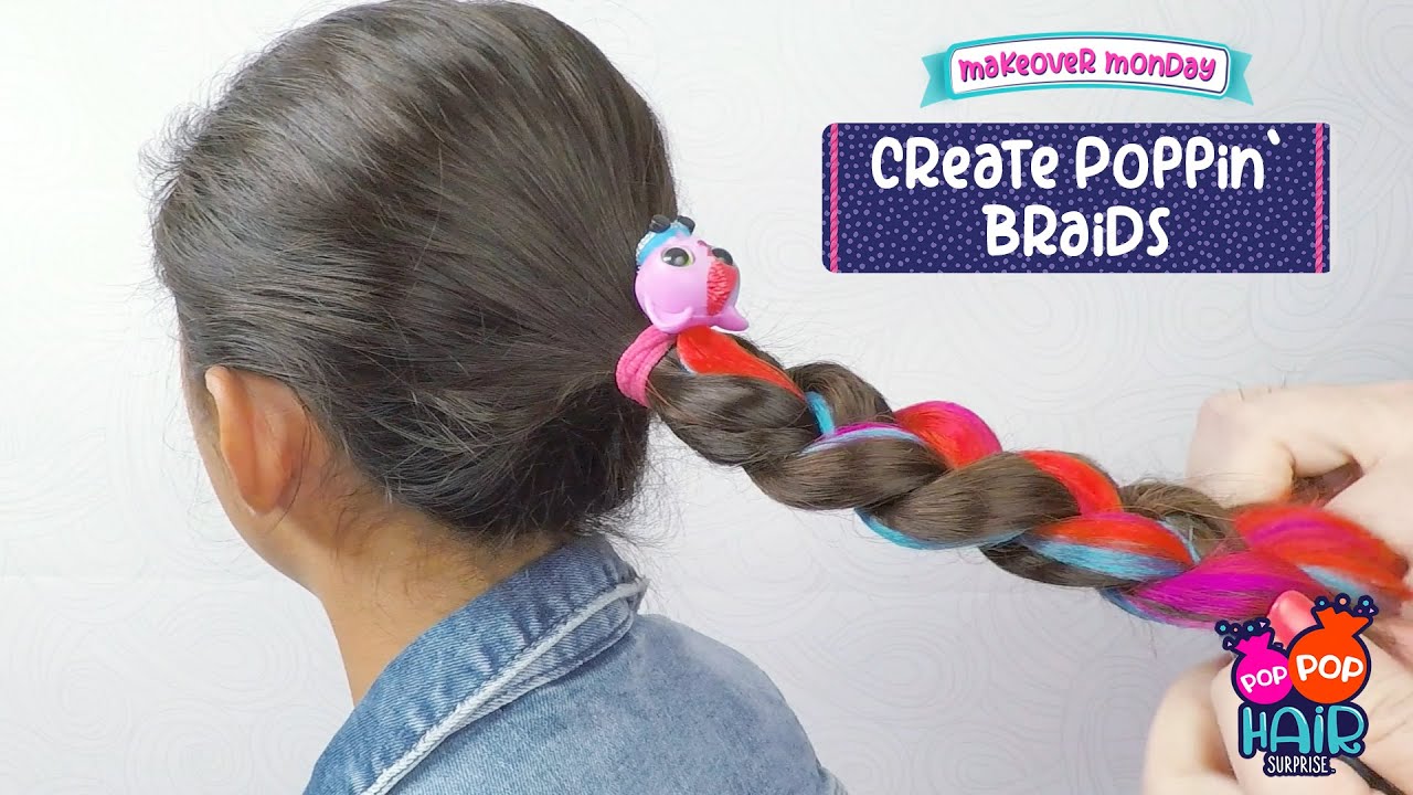 Pop Pop Hair Surprise | Makeover Monday | Create Poppin' Braids - YouTube