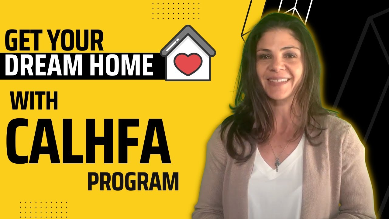 CalHFA's Dream For All Program Helps You Get Your First Home - YouTube