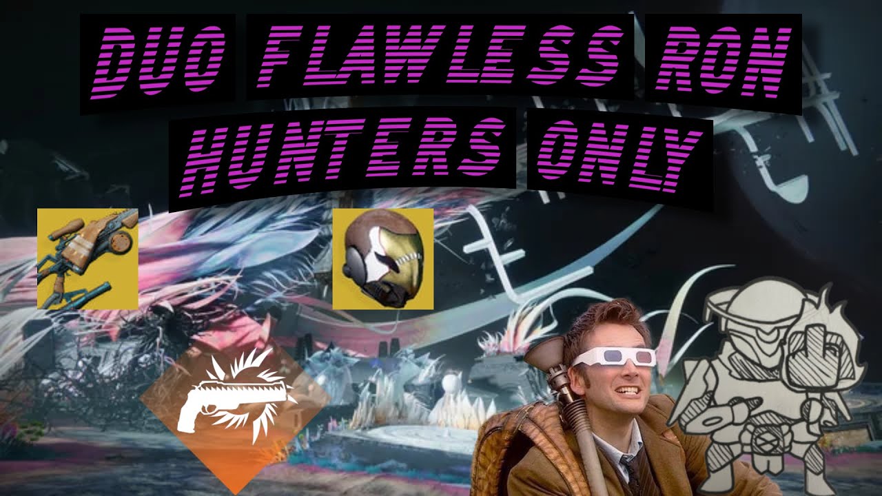 Duo Flawless Ron, Hunters only | Destiny 2 - YouTube